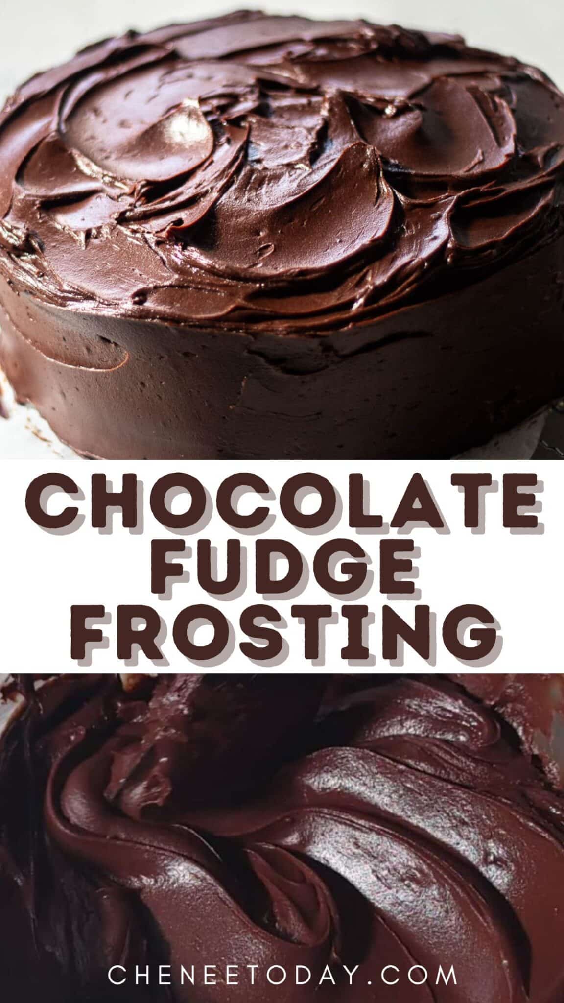 Best Chocolate Fudge Frosting - Easy Icing Recipe - Chenée Today